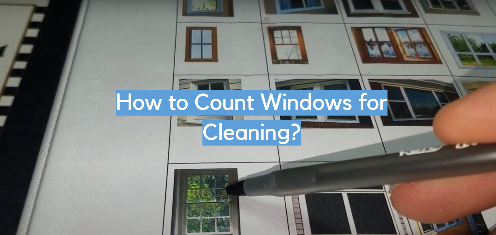 How to Count Windows for Cleaning? - CleanerProfy